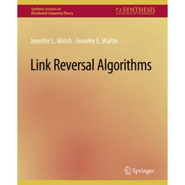Link Reversal Algorithms - Jennifer Welch, Jennifer Walter, Kartoniert (TB)