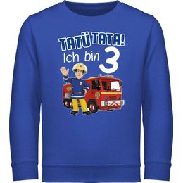 Shirtracer Sweatshirt Tatü Tata! Ich bin 3 Feuerwehrmann Sam Mädchen