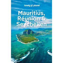 LONELY PLANET Reiseführer Mauritius, Reunion & Seychellen, Kartoniert (TB)