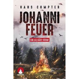 BERGVERLAG ROTHER Johannifeuer - Hans Compter, Kartoniert (TB)