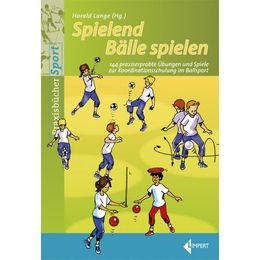 Spielend Bälle spielen - Harald Lange, Kartoniert (TB)