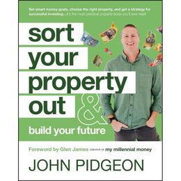 Sort Your Property Out - John Pidgeon, Kartoniert (TB)