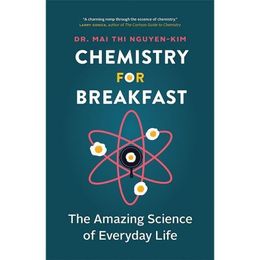 Chemistry for Breakfast - Mai Thi Nguyen-Kim, Kartoniert (TB)