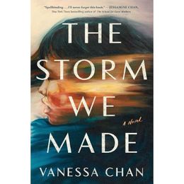 The Storm We Made - Vanessa Chan, Kartoniert (TB)