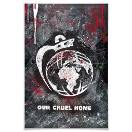 Poster Wall-Art "Our Cruel World" Bilder Gr. B/H/T: 90 cm x 140 cm x 0,1 cm, Schriftzug, 1 St., bunt Poster