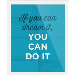 Bild queence "You can do it" Bilder Gr. B/H: 50 cm x 70 cm, Wandbild Schriftzüge Hochformat, 1 St., schwarz Kunstdrucke