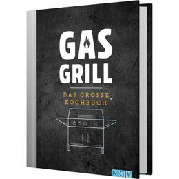 Gasgrill - Das große Kochbuch, Gebunden