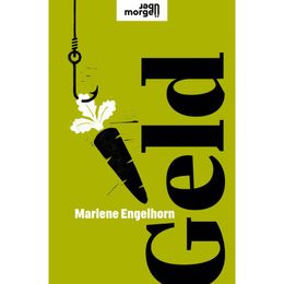 Geld - Marlene Engelhorn, Gebunden