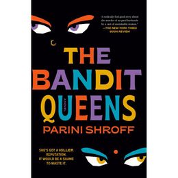 The Bandit Queens - Parini Shroff, Kartoniert (TB)