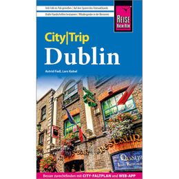 Reise Know-How CityTrip Dublin - Astrid Fieß, Lars Kabel, Kartoniert (TB)