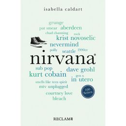 Nirvana. 100 Seiten - Isabella Caldart, Taschenbuch