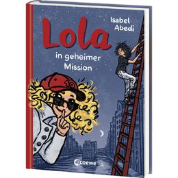 Loewe Lola in geheimer Mission / Lola Bd.3 - Isabel Abedi, Gebunden