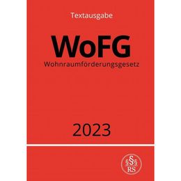 Wohnraumförderungsgesetz - WoFG 2023 - Ronny Studier, Kartoniert (TB)