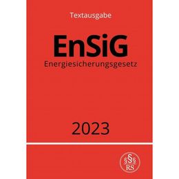 Energiesicherungsgesetz - EnSiG 2023 - Ronny Studier, Kartoniert (TB)