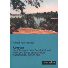 Ägypten.Bd.1 - Alfred von Kremer, Kartoniert (TB)