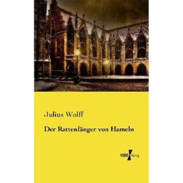 Der Rattenfänger von Hameln - Julius Wolff, Kartoniert (TB)