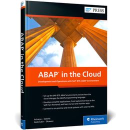ABAP in the Cloud - Gairik Acharya, Aleksandar Debelic, Shubhangi (Deshmukh) Joshi, Aayush Dhawan, Gebunden