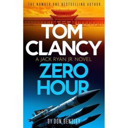 Tom Clancy Zero Hour - Don Bentley, Taschenbuch