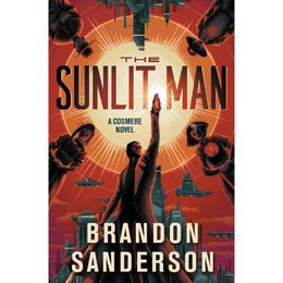 The Sunlit Man - Brandon Sanderson, Gebunden