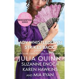 Lady Whistledown Strikes Back - Julia Quinn, Suzanne Enoch, Karen Hawkins, Mia Ryan, Taschenbuch