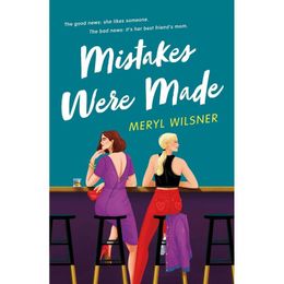 Mistakes Were Made - Meryl Wilsner, Taschenbuch