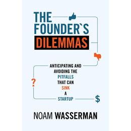 The Founder's Dilemmas - Noam Wasserman, Kartoniert (TB)
