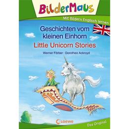 Loewe Verlag Geschichten vom kleinen Einhorn / Little Unicorn Stories - Werner Färber, Gebunden