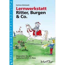 Lernwerkstatt Ritter, Burgen & Co. - Corinna Schmoock, Geheftet