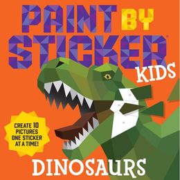 Paint by Sticker Kids: Dinosaurs - Workman Publishing, Taschenbuch