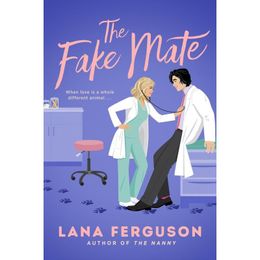 The Fake Mate - Lana Ferguson, Taschenbuch