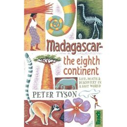 Madagascar: The Eighth Continent - Peter Tyson, Kartoniert (TB)