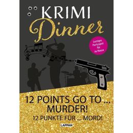 Lappan Verlag Interaktives Krimi-Dinner-Buch: 12 points go to murder! - Olaf Nett, Gebunden