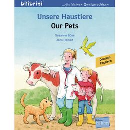 Unsere Haustiere, Deutsch-Englisch - Susanne Böse, Jens Reinert, Geheftet