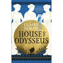 House of Odysseus - Claire North, Taschenbuch