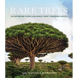 Rare Trees - Sara Oldfield, Malin Rivers, Gebunden