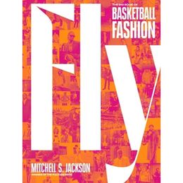 Fly - Mitchell S. Jackson, Gebunden