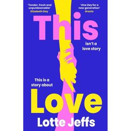 This Love - Lotte Jeffs, Kartoniert (TB)