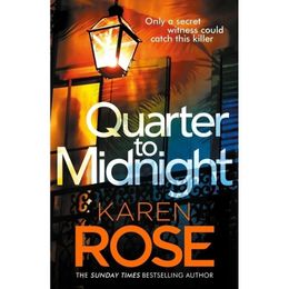 Headline Quarter to Midnight - Karen Rose, Kartoniert (TB)