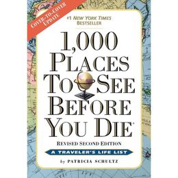 1,000 Places to See Before You Die - Patricia Schultz, Kartoniert (TB)
