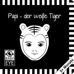 Papi - der weiße Tiger - Agnieszka Sawczyn, Pappband