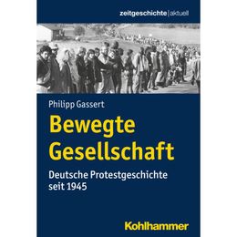 Bewegte Gesellschaft - Philipp Gassert, Kartoniert (TB)