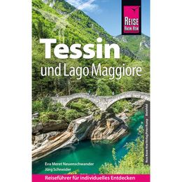 Reise Know-How Reiseführer Tessin und Lago Maggiore - Eva Meret Neuenschwander, Jürg Schneider, Kartoniert (TB)