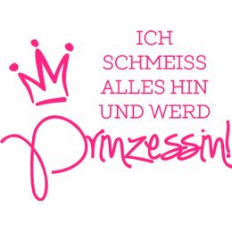 Wandtattoo Wall-Art "lustiger Spruch Ich werd' Prinzessin" Wandtattoos Gr. B/H: 120 cm x 88 cm, Buchstaben, pink Wandtattoos Sprüche