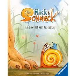 RAVENSBURGER VERLAG Meck und Schneck. Ein Löwe ist kein Kuscheltier - Michael Engler, Gebunden