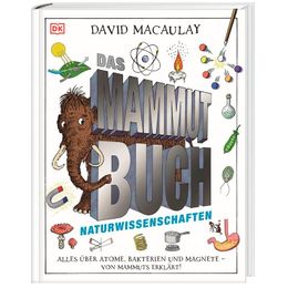 Dorling Kindersley Das Mammut-Buch Naturwissenschaften - David Macaulay, Gebunden