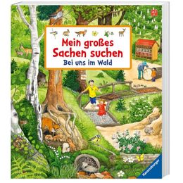 RAVENSBURGER VERLAG Mein großes Sachen suchen: Bei uns im Wald - Susanne Gernhäuser, Pappband
