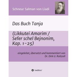 tredition Schneur Salman von Liadi: Das Buch Tanja - Dirk U. Rottzoll, Kartoniert (TB)