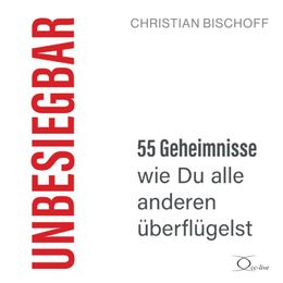 Unbesiegbar,2 Audio-CD - Christian Bischoff (Hörbuch)