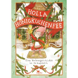 Magellan Holla Honigkuchenfee - Teresa Hochmuth, Gebunden