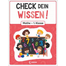 Loewe Check dein Wissen! - Mathe 1. Klasse, Kartoniert (TB)